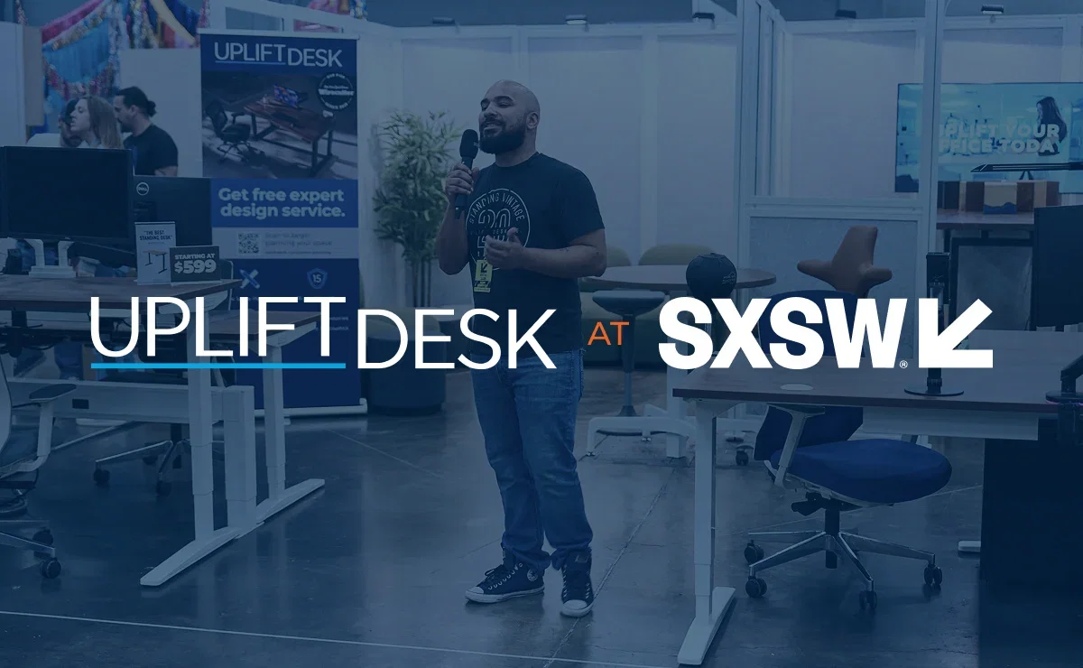 UPLIFT Desk: UPLIFT Desk rocked SXSW! Watch the highlights 🎉 | Milled