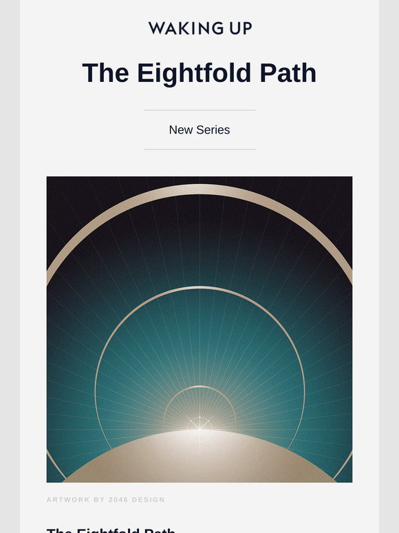 Waking Up: New Series: The Eightfold Path, with Sam Harris, Dan Harris ...