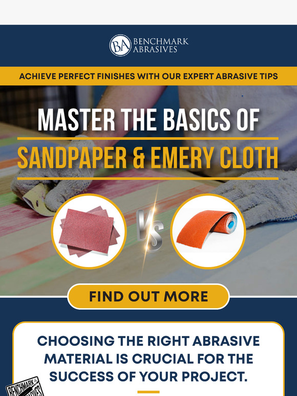 Benchmark Abrasives: Sandpaper vs. Emery Cloth: Know the Difference ...