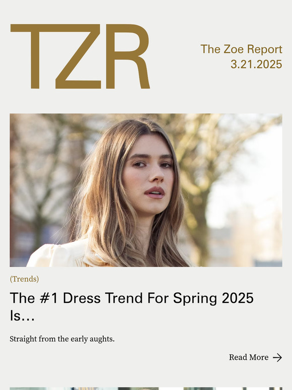 The Zoe Report: The #1 Dress Trend For Spring 2025 Is… | Milled