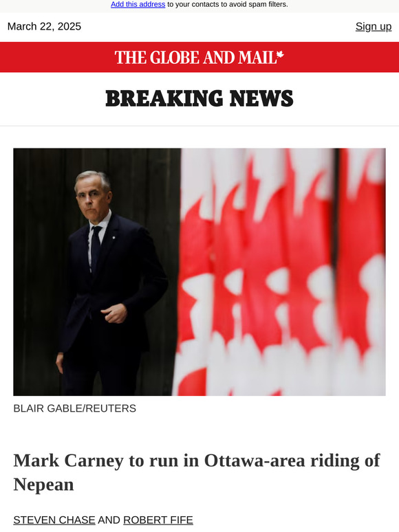 The Globe and Mail: Breaking news: Mark Carney to run in Ottawa-area ...