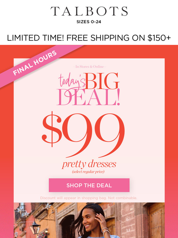 Talbots: FINAL HOURS! $99 Spring DRESSES | Milled
