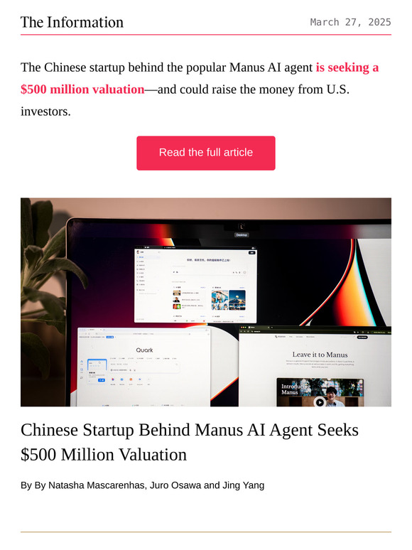 The Information: Exclusive: Chinese Startup Behind Manus AI Agent Seeks $500 Million Valuation ...