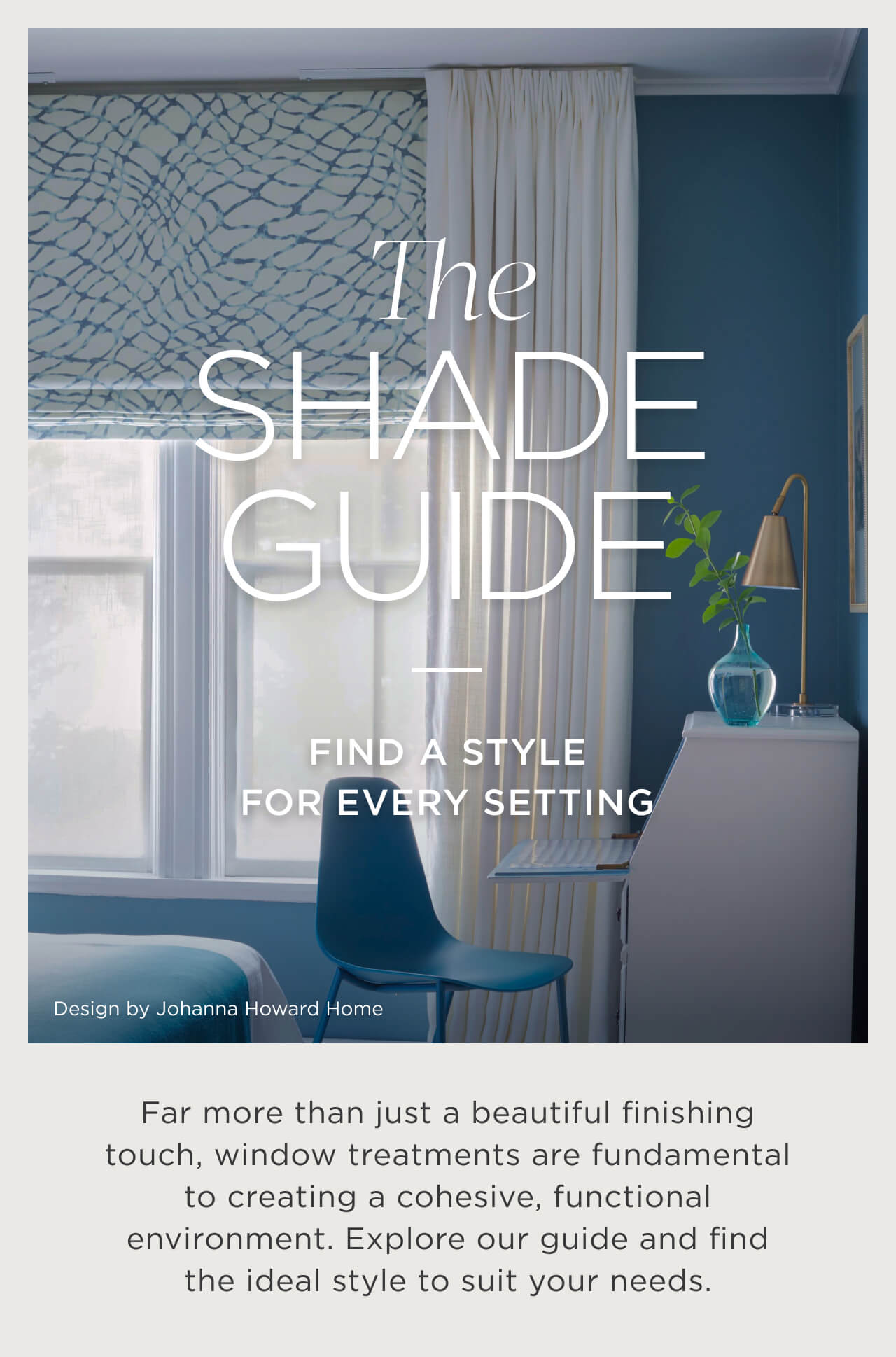 The Shade Store: A Guide to Instant Gratification | Milled