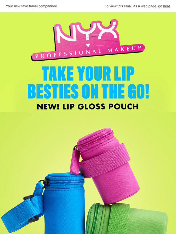 NYX Cosmetics: Snag our NEW Lip Gloss Pouch – your lippies' new BFF ...
