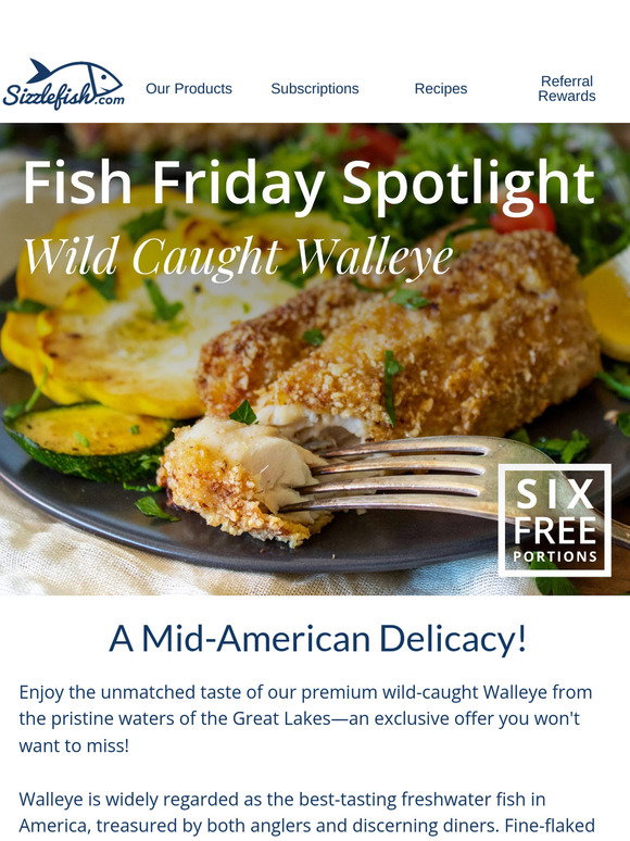 Sizzlefish: Fish Friday: Mild & Delightful Wild Walleye! | Milled