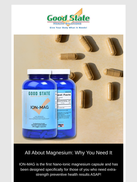 Good State: Magnesium Support: ION-MAG Works! | Milled