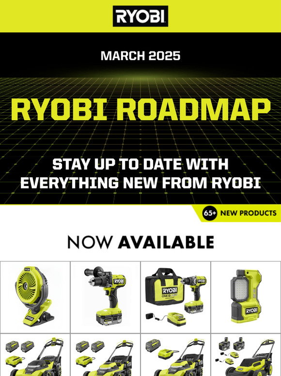 Ryobi: RYOBI ROADMAP - MARCH 2025 | Milled