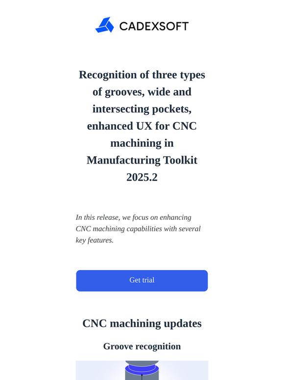 CADEX: Manufacturing Toolkit 2025.2: recognition of three types of grooves, wide and ...