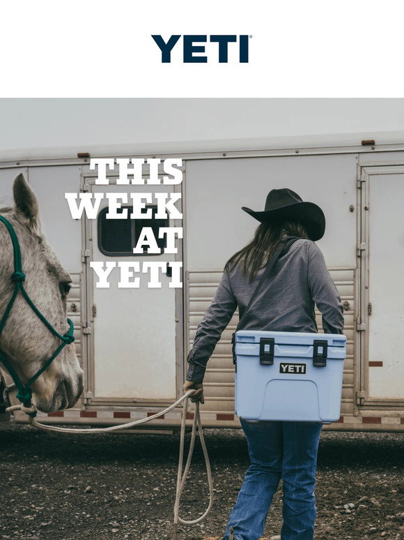 YETI Email Newsletters: Shop Sales, Discounts, and Coupon Codes