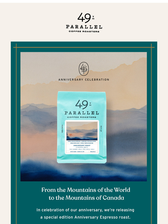 49th Parallel Coffee Roasters: Meet Our Anniversary Roast— 20+ Years of ...