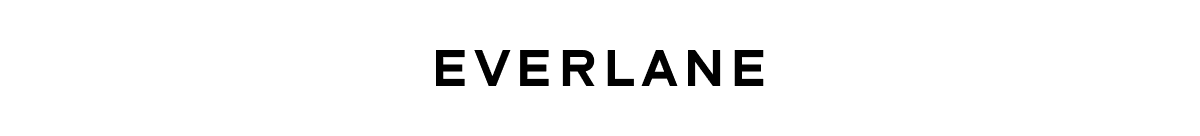 Everlane: Keeping Things Light | Milled