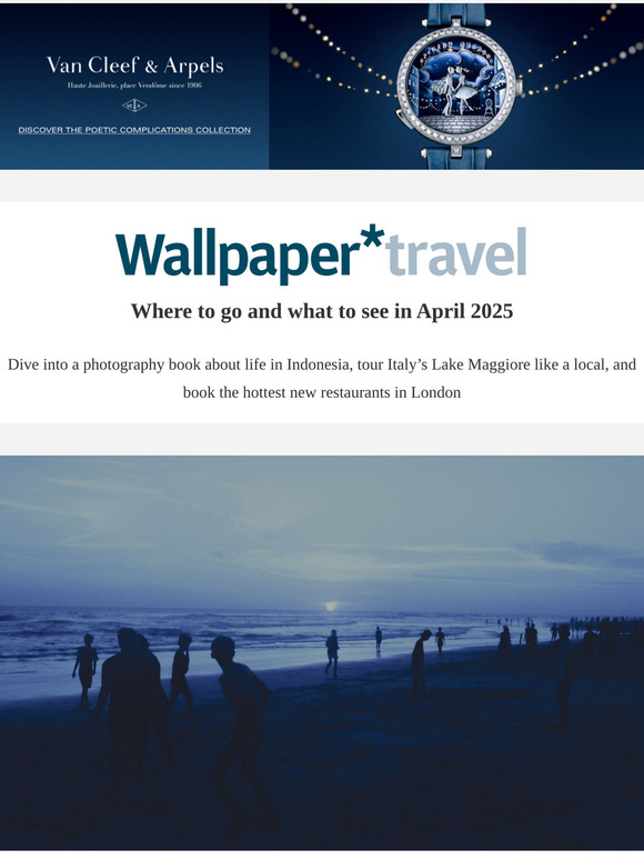 Wallpaper*: Wallpaper* Travel in 2025: where to go | Milled
