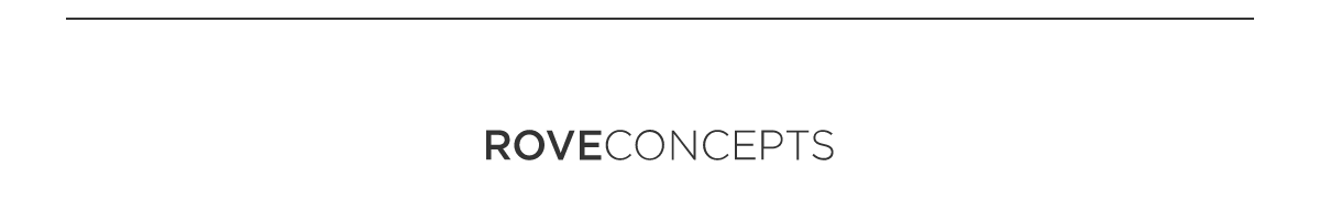 Rove Concepts: The Elevated Edit — 24 Hours Only | Milled