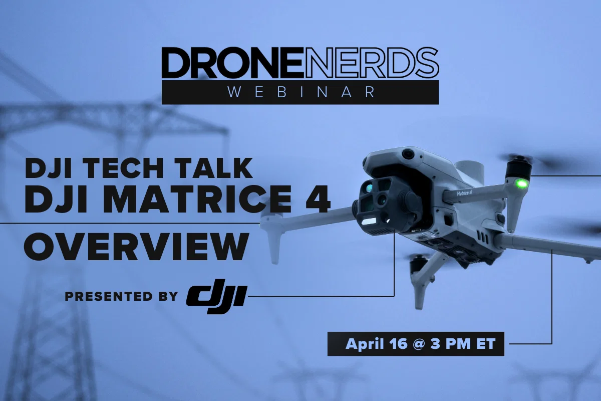 Drone Nerds: Our DJI Matrice 4 Series Tech Talk is this Wednesday at 3 ...