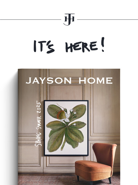 Jayson Home: the 2025 spring catalog is here! | Milled