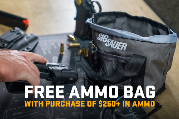 SIG SAUER: Extended Thru Today: Spend $250 In Ammo Receive a FREE Ammo ...