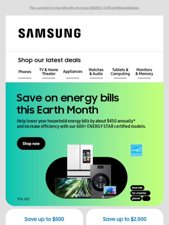 Samsung: —, this Earth Day, manage your energy use. Get up to $2000 off ...