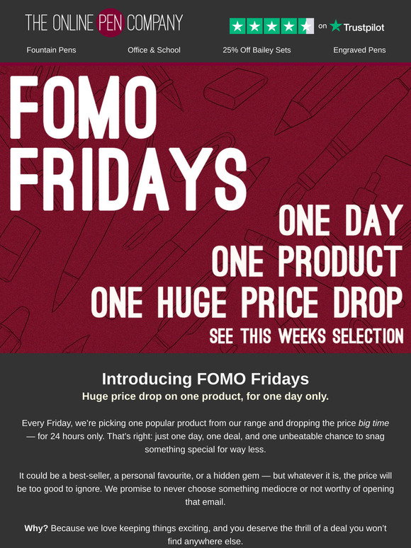The Online Pen Company: 🔥 Introducing FOMO Fridays Weekly Price Drops ...