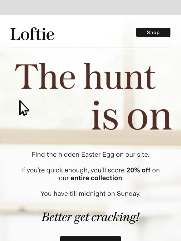 Loftie: Spot the egg, snag a prize 👀 | Milled