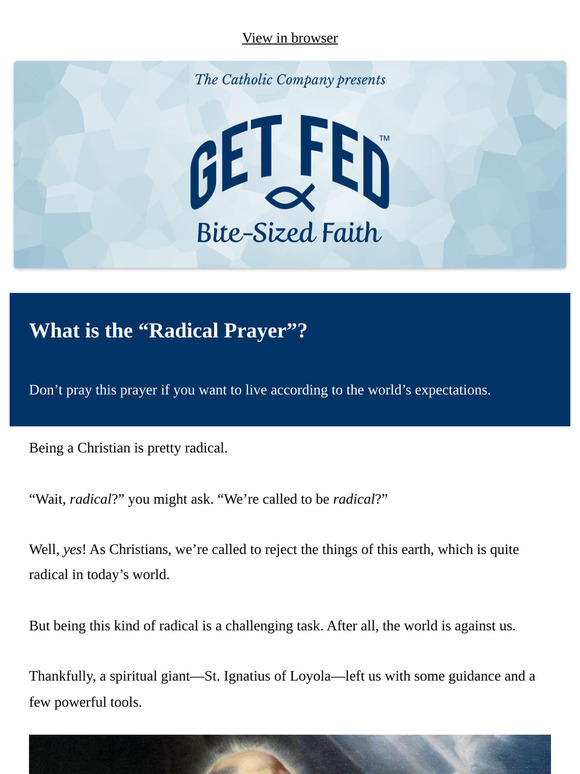The Catholic Company: What is the “Radical Prayer”? | Milled