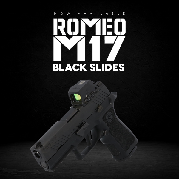SIG SAUER: Black ROMEO-M17 Slides: Now Available for the P320-M18 | Milled
