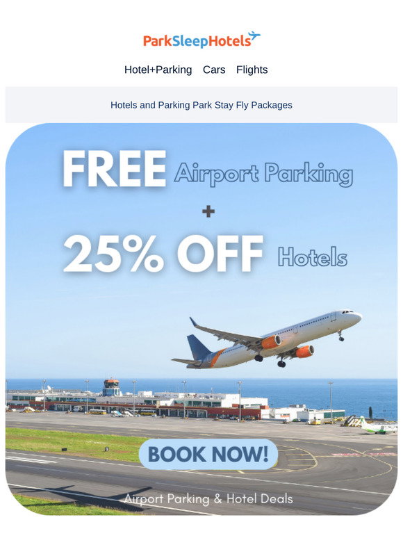 Park Sleep Hotels: Free Airport Parking? Lets go! 🚗 ️ Book Your Stay ...
