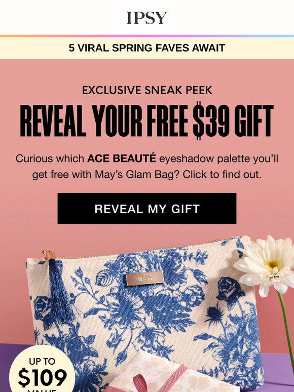 Ipsy: Yay! Sneak peek your free gift | Milled