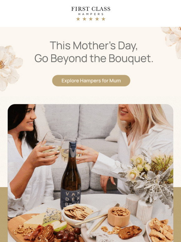 First Class Hampers: Celebrate Mum – and the Women Who Inspire You | Milled