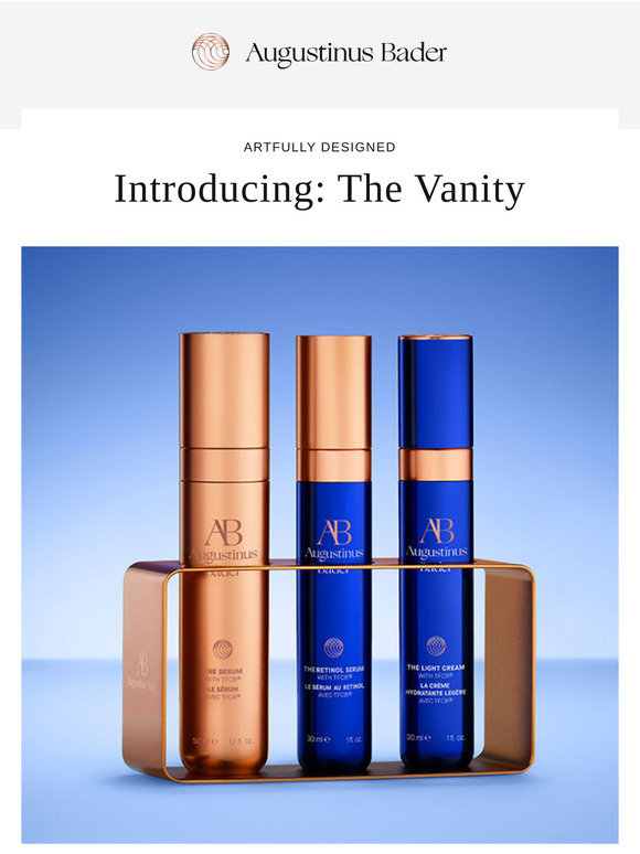 Augustinus Bader: NEW: The Vanity | Milled