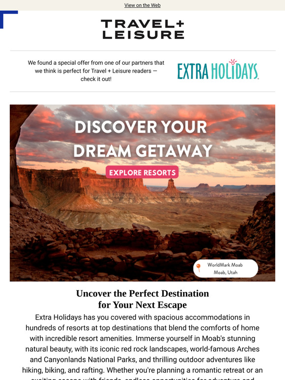 Travel + Leisure: Escape to the Perfect Destination | Milled