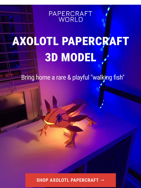 PaperCraft World: Have You Seen Our Axolotl Papercraft 3d Model? | Milled