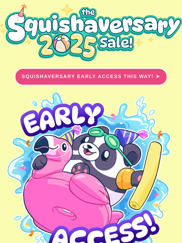 Squishable: Your 2025 Squishaversary Sale early access starts now! 🎉 ...