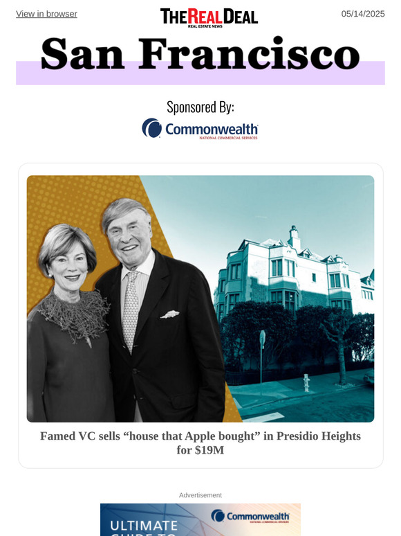 The Real Deal: Famed VC sells “house that Apple bought”; Roger Fields ...