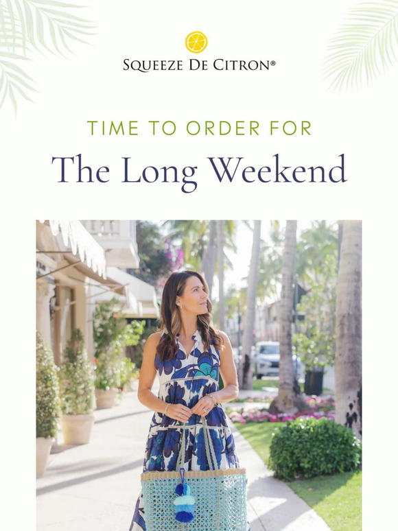 Squeeze De Citron: Long weekend ready! | Milled