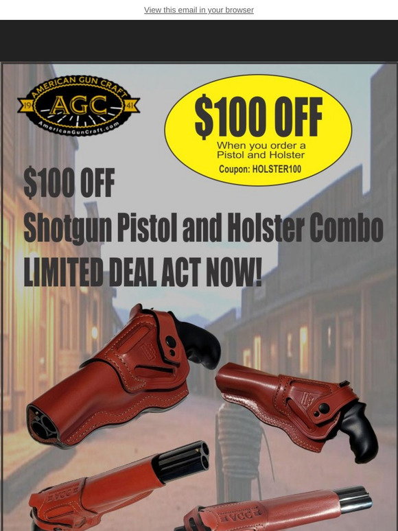 American Gun Craft: LAST CHANCE- Shotgun Pistol and Holster Combo ...