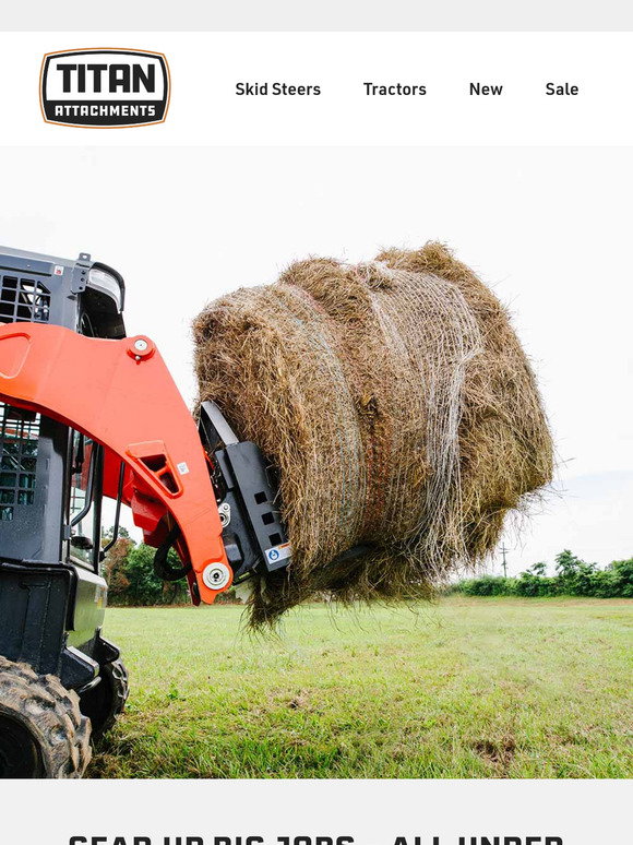 Titan: Ready to Gear Up? Heavy-Duty Attachments Under $1000 | Milled