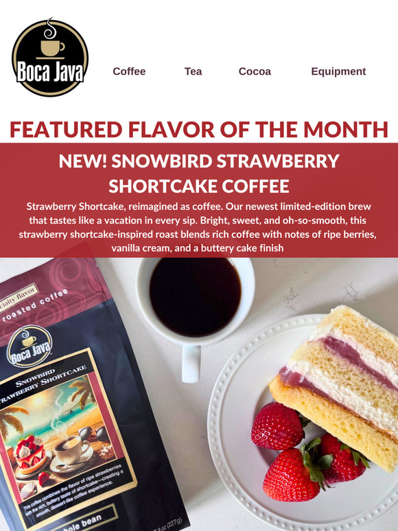Boca Java: Meet Strawberry Snowbird Shortcake: Your Sweetest Coffee ...