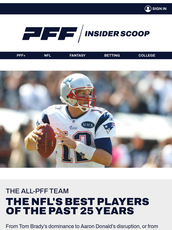 Pro Football Focus: 25 Years of Excellence: Meet the All-PFF Team | Milled