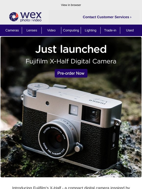 Wex Photo Video: Just Launched – Meet the Fujifilm X-Half Compact ...