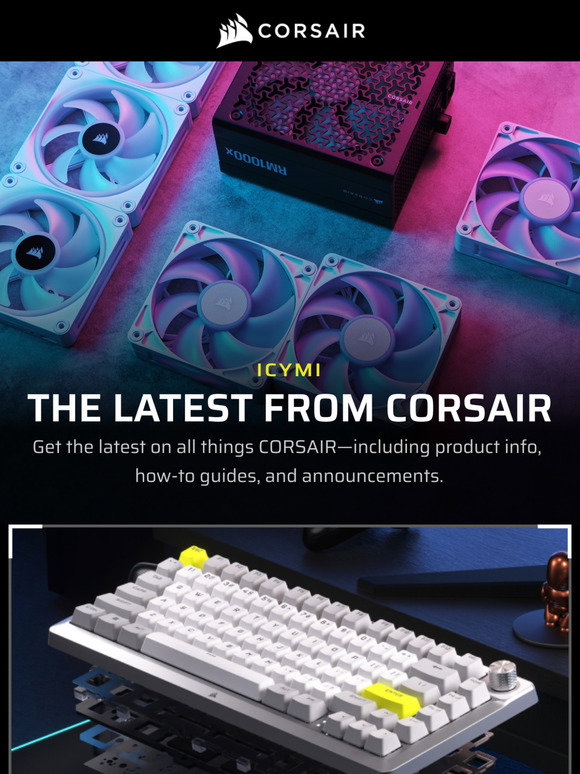 Corsair: Ready to Elevate Your Game? – The Latest from CORSAIR Is Here ...