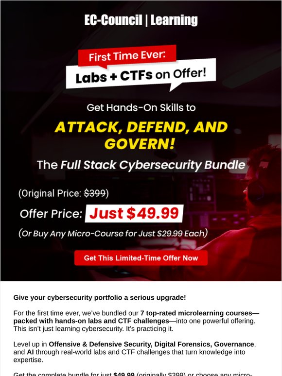 EC-Council: Save Big on the Full Stack Cybersecurity Bundle! Learn Hands-On with Labs & CTFs ...