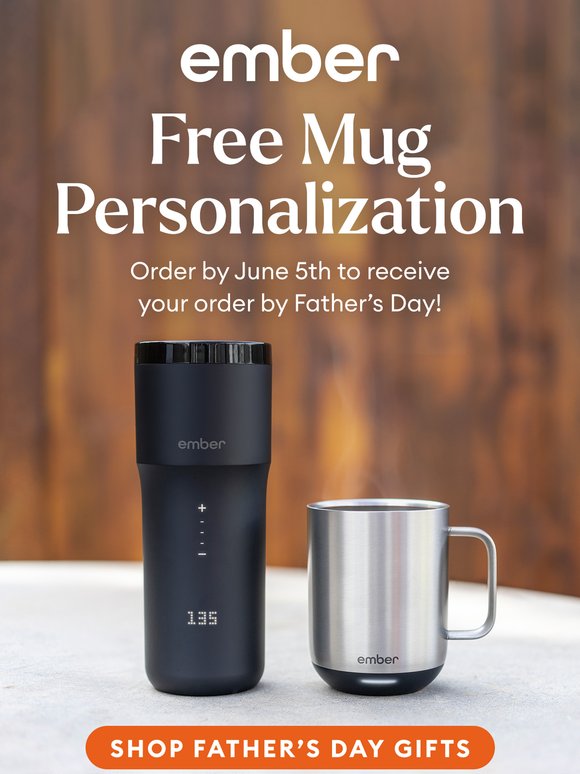 Ember: Order Your Father's Day Gift by June 5th! | Milled