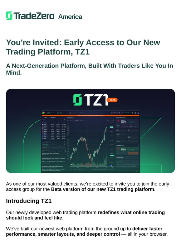 TradeZero: You're Invited: Early Access ToOur New Trading Platform, TZ1 ...