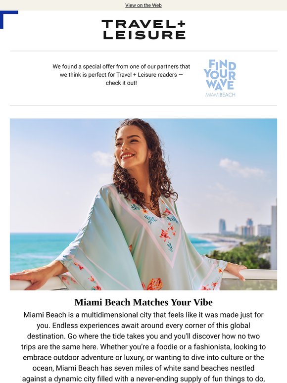 Travel + Leisure: Come Find Your Wave in Miami Beach | Milled