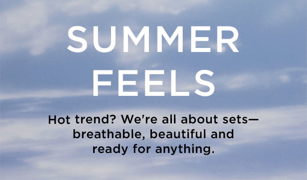 Loft: 😎 We've got the summer feels—and we're crushing on sets | Milled