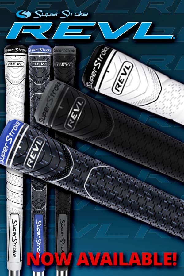 GolfWorks: Super Stroke REVL Grips Now Available | Milled