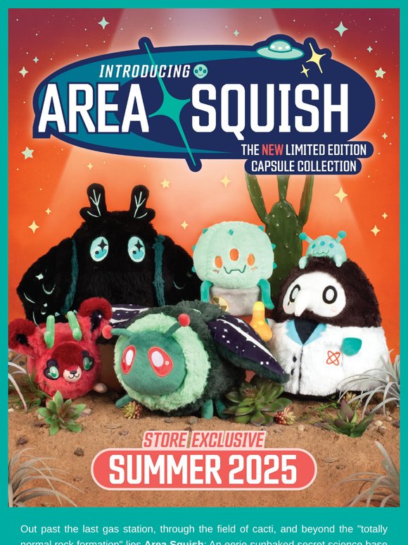 Squishable: We’ve made contact! The Summer 2025 Limited Edition Collection drops now. 👽 | Milled