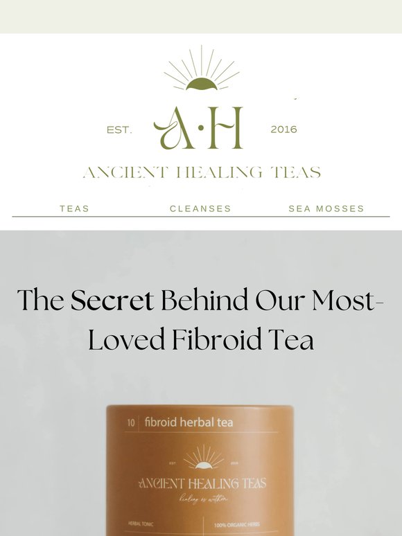Ancient Healing Teas: Why Thousands Trust This Tea for Fibroid Relief ...