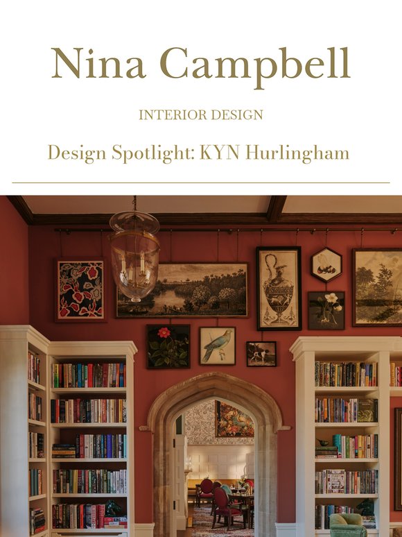 Nina Campbell: Project Spotlight #3: KYN Hurlingham | Milled